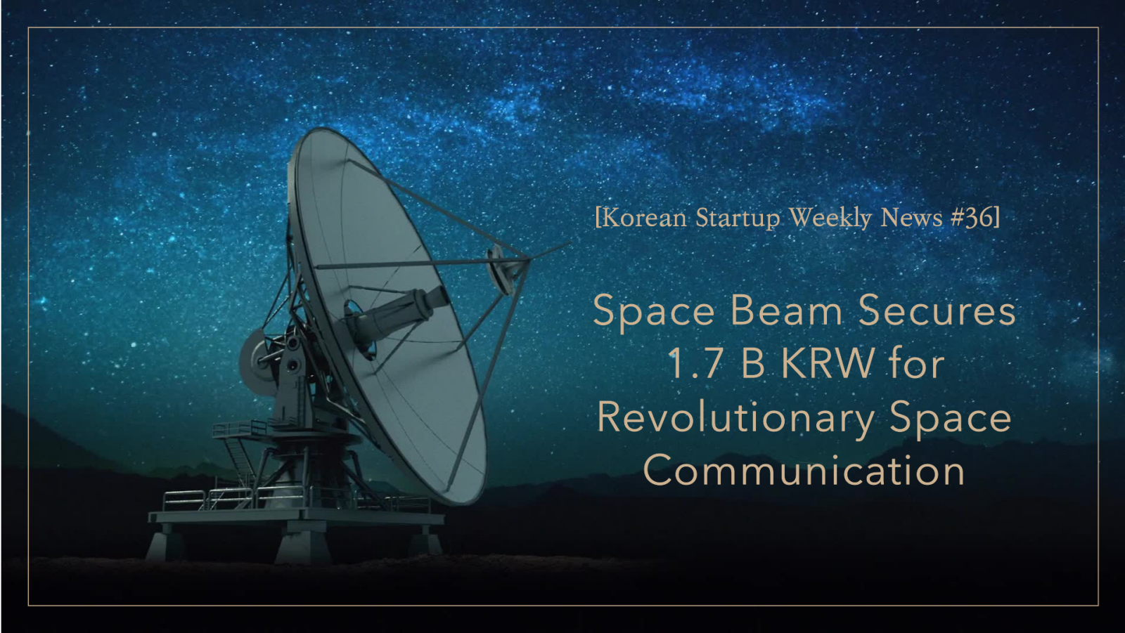 Space Beam Secures 1.7B KRW for Space Optical Communication