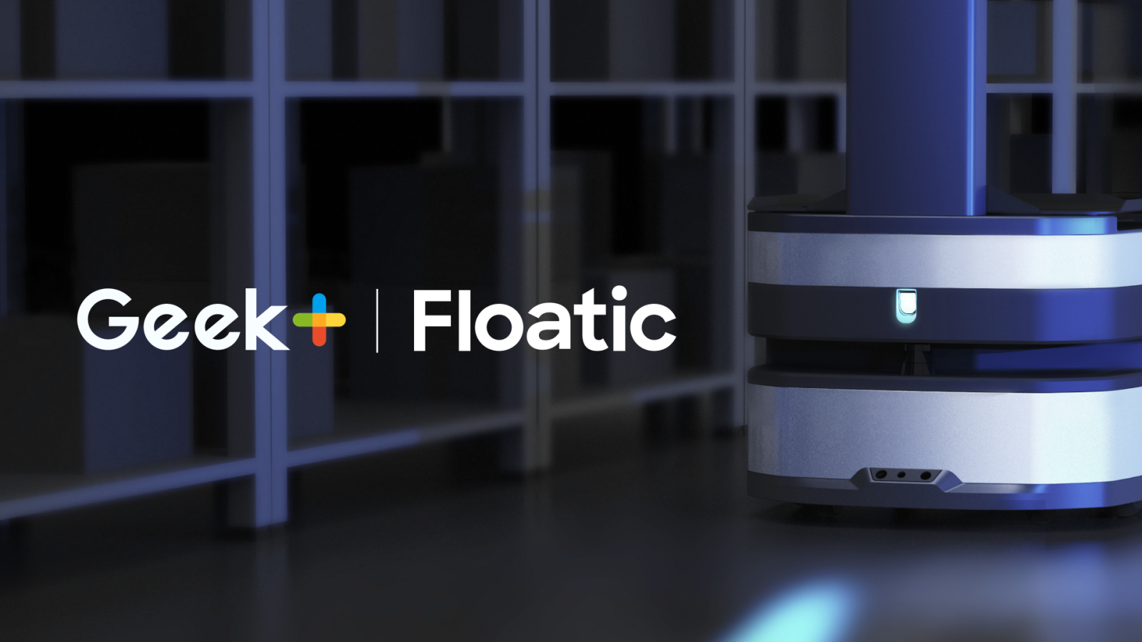Floatic Teams Up with Geek+ to Deliver Integrated Robotics Solutions ...